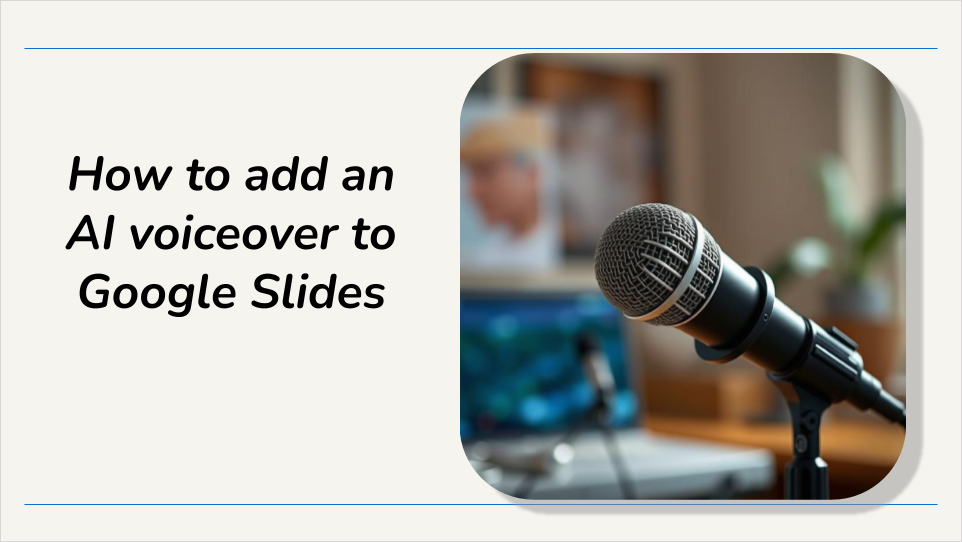 How to add an AI voiceover to Google Slides - Plus